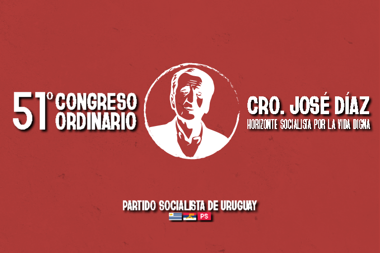 Declaración del 51° Congreso Ordinario del Partido Socialista - Partido ...